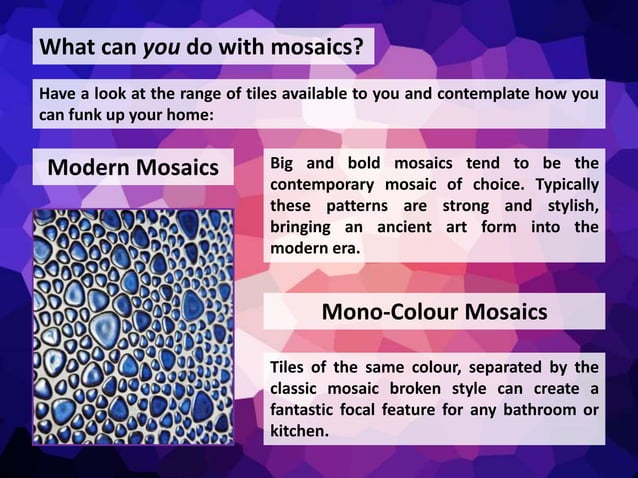 Introduction to the World of Mosaics | PPTX | Interior Decorating | Home & Garden
