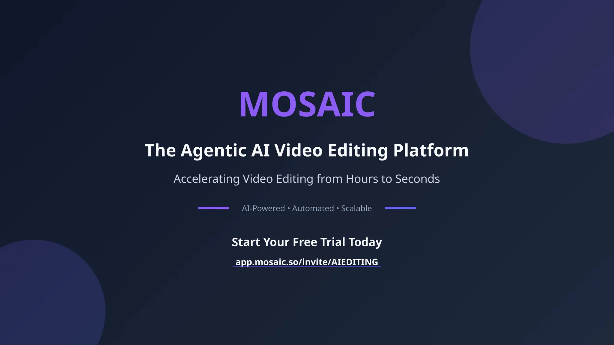Mosaic: The Agentic AI Video Editing Platform | PPTX
