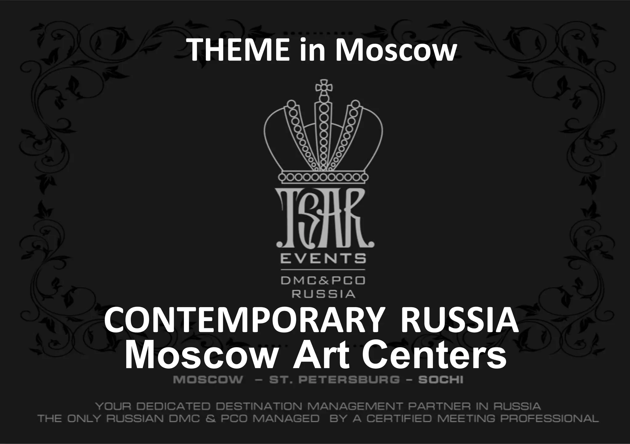 Moscow Theme:CONTEMPORARY RUSSIA - Moscow Art Centers | PPT