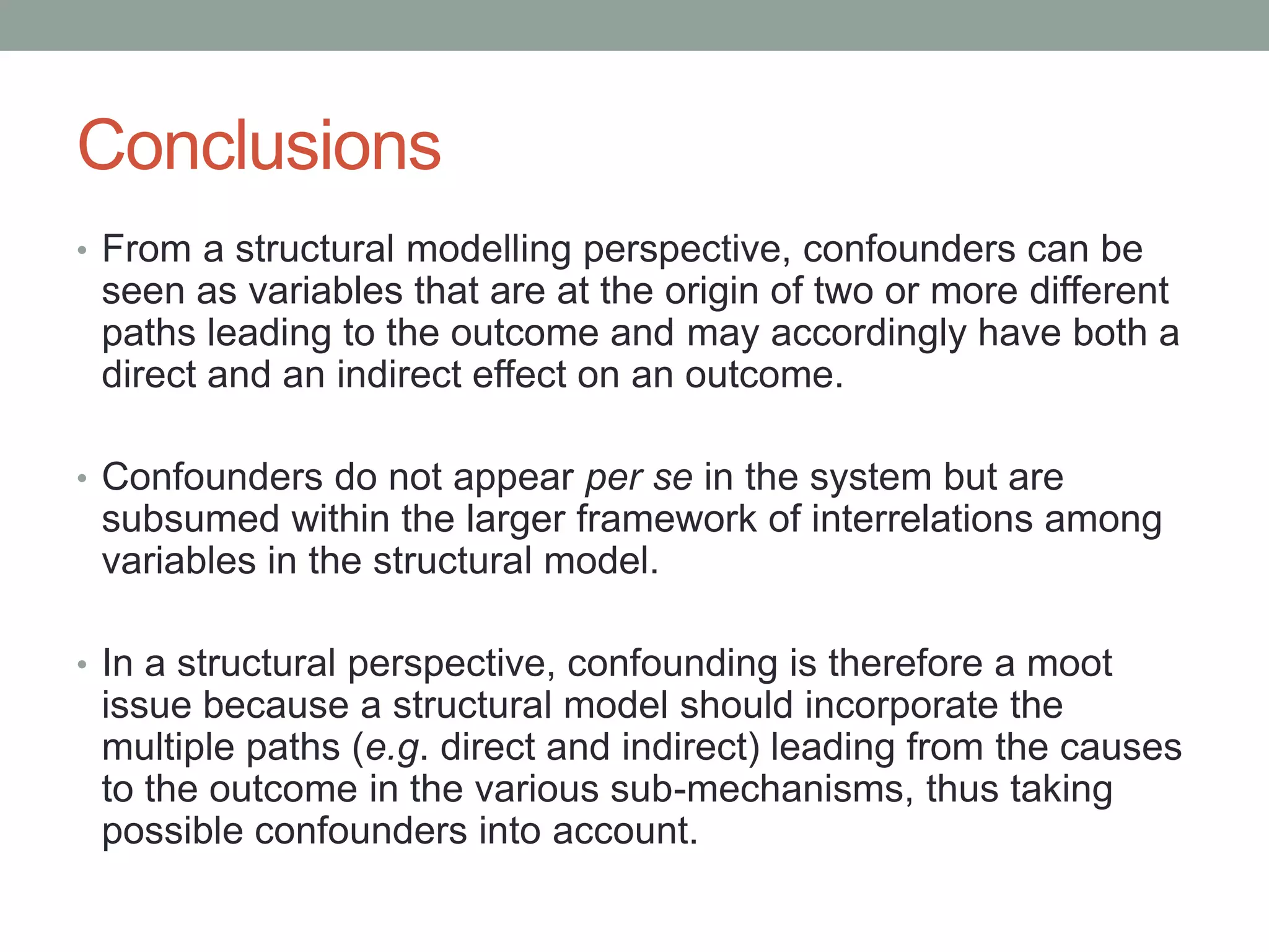 Confounding and control in a multivariate system | PPTX