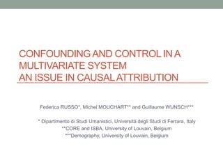Confounding and control in a multivariate system | PPTX | Physics | Science