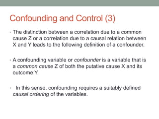 Confounding and control in a multivariate system | PPTX