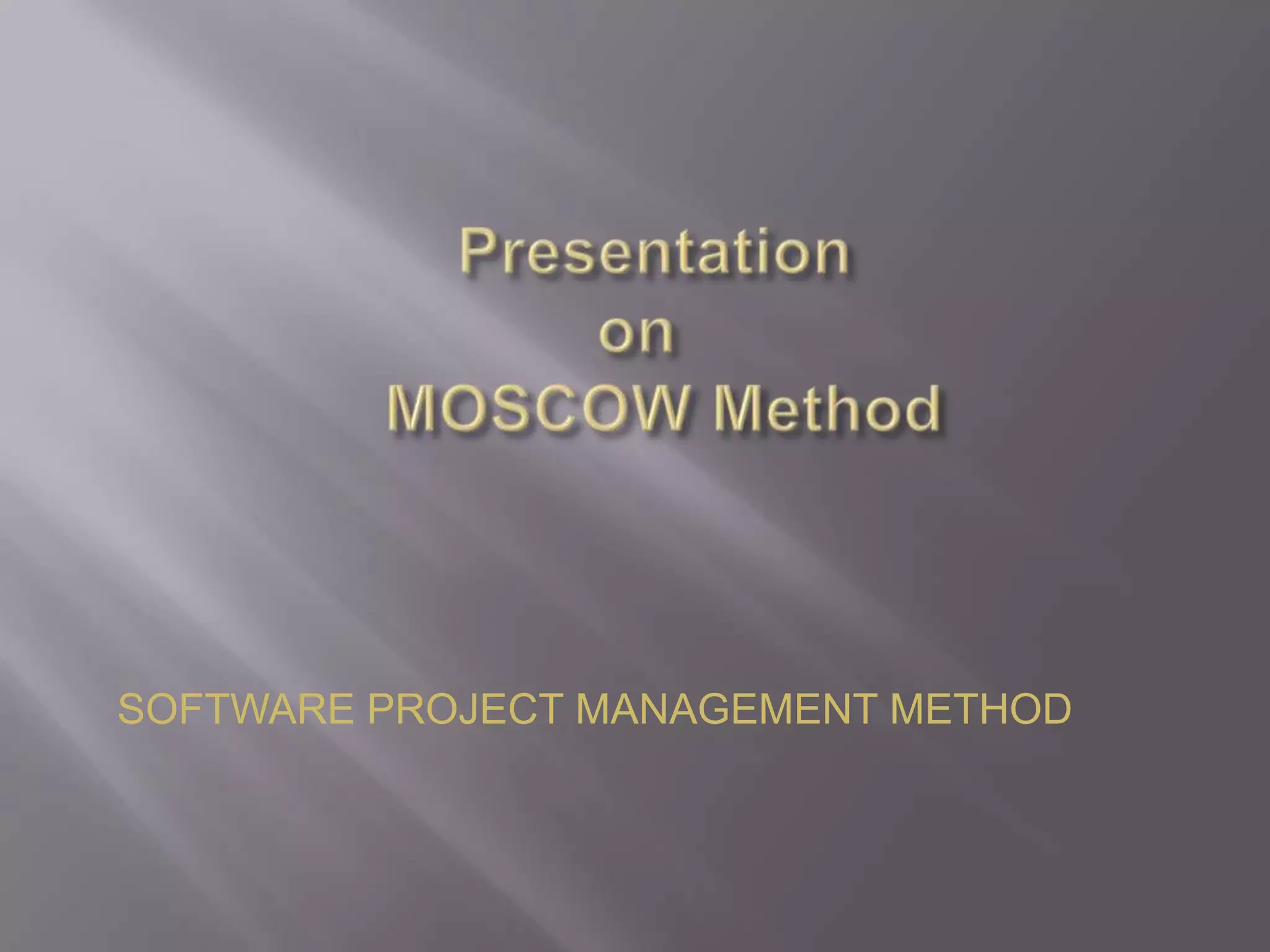 Moscow method | PPTX