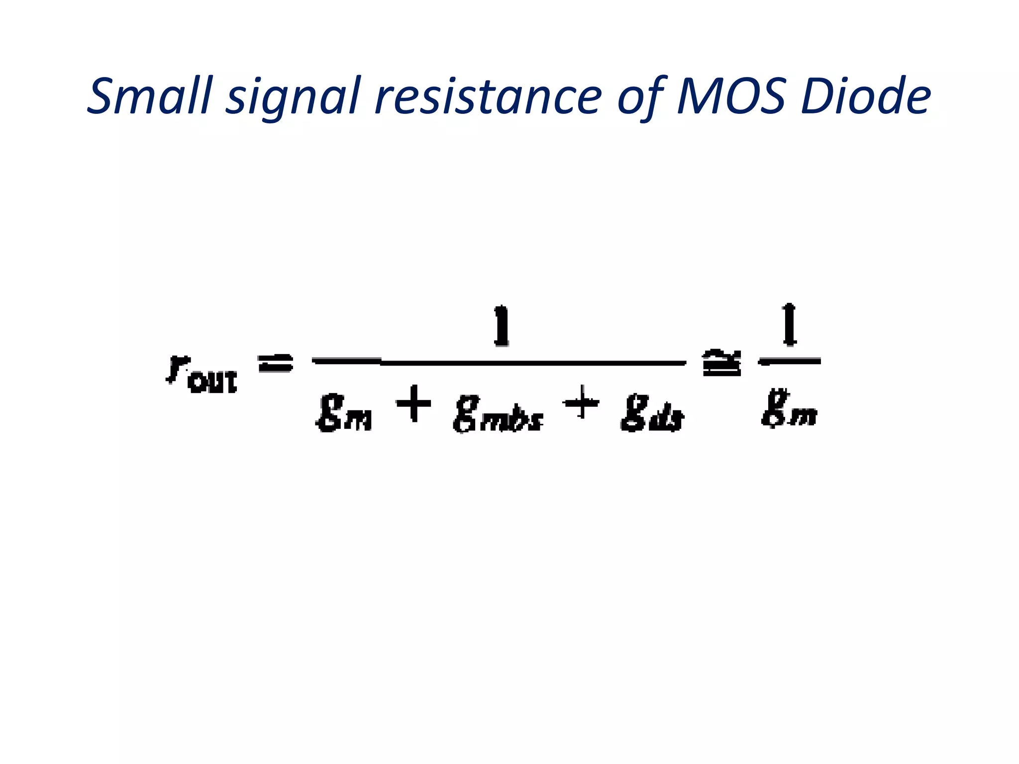 MOS as Diode, Switch and Active Resistor | PPTX