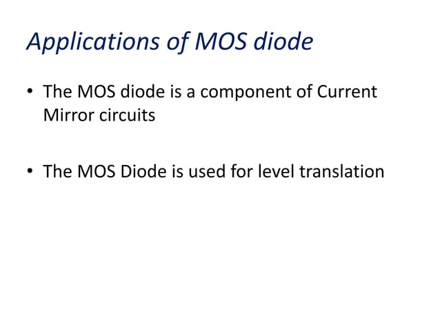 MOS as Diode, Switch and Active Resistor | PPTX | Operating Systems ...