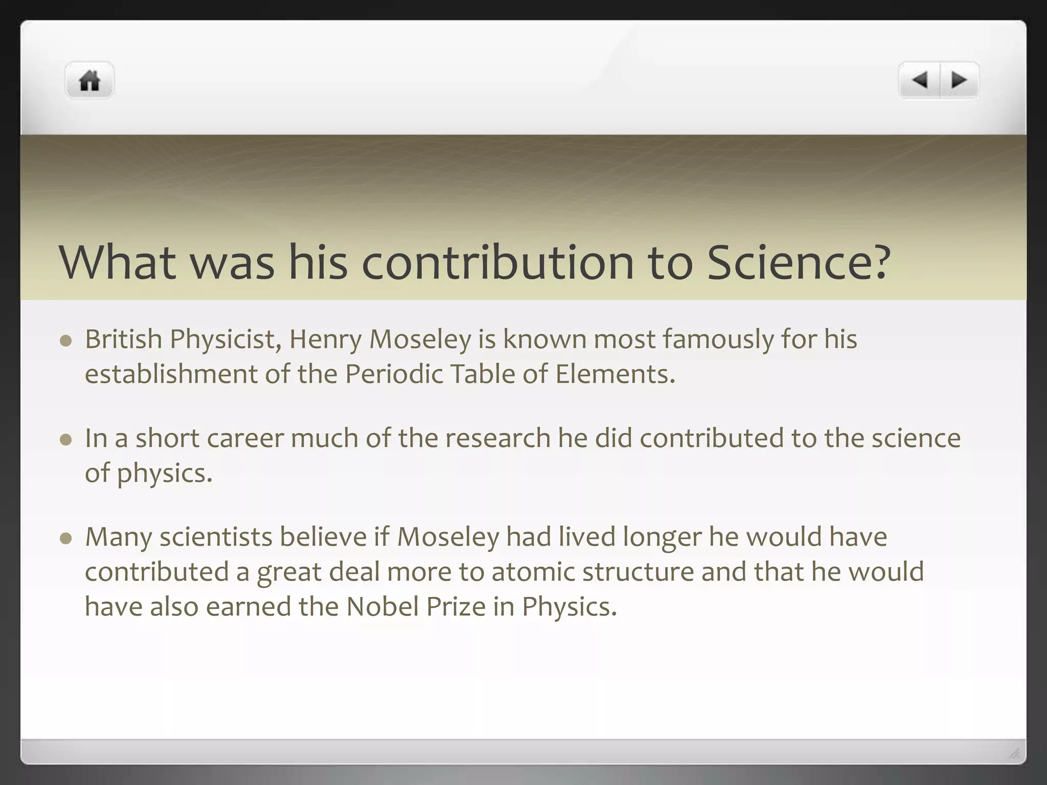 Moseley - His contribution To Physics and Chemistry | PPTX