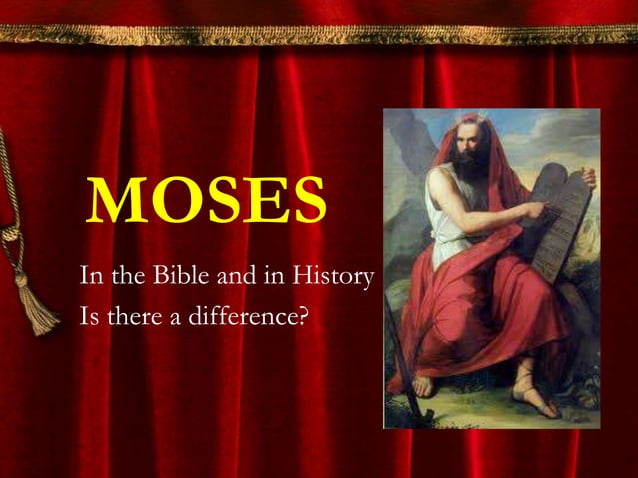 Moses | PPTX | Christianity | Religion & Spirituality