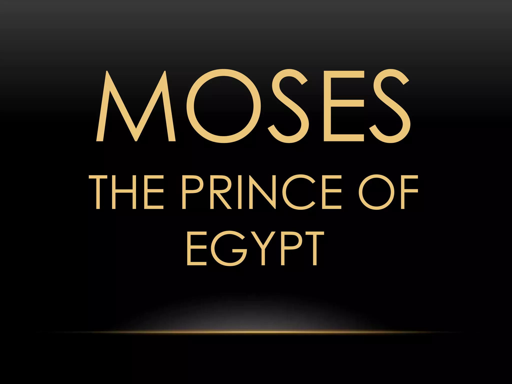 Moses "Prince of Egypt" | PPT