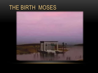 Moses "Prince of Egypt" | PPTX