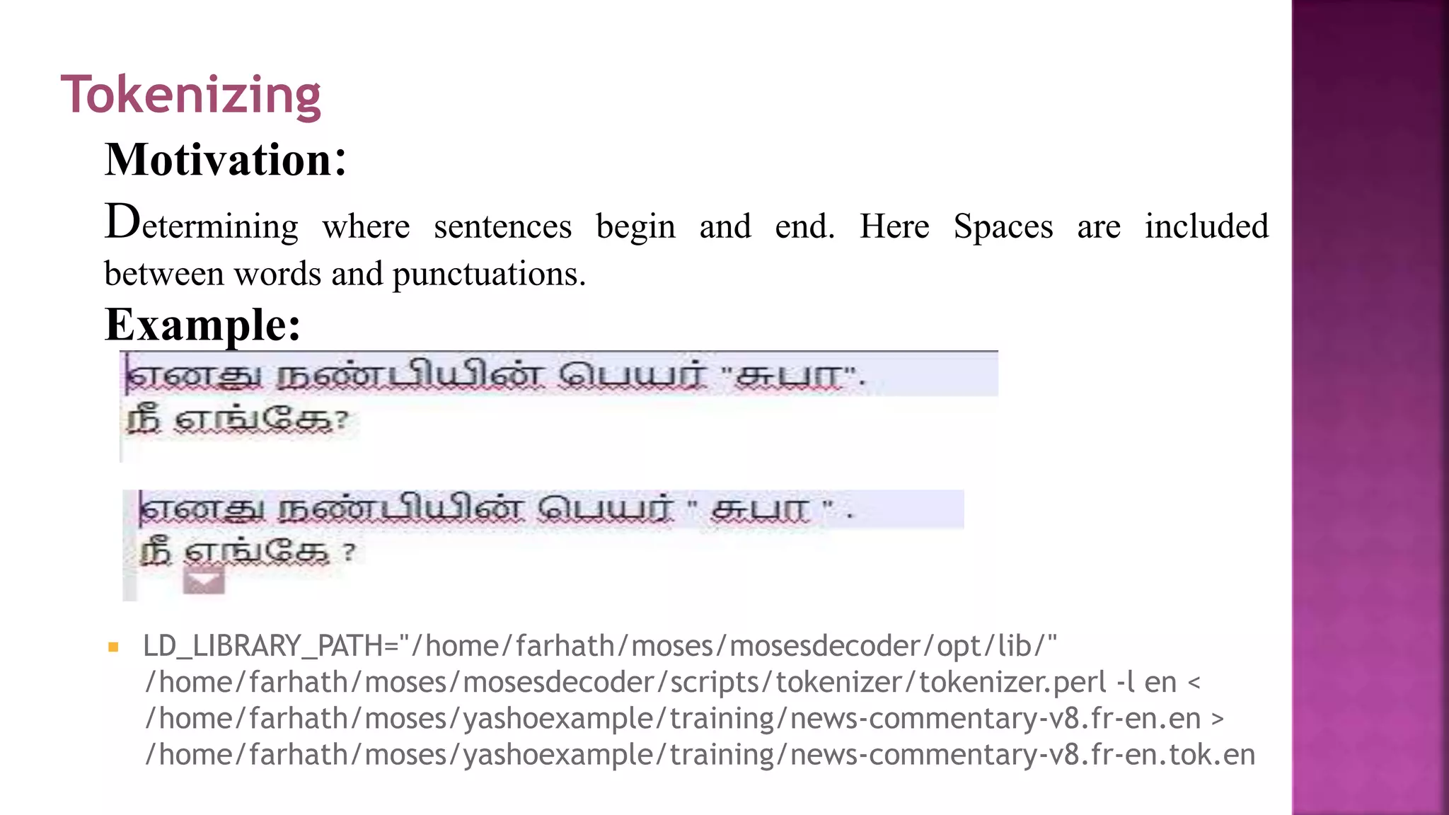 Moses Statistical Machine Translation tool | PPTX