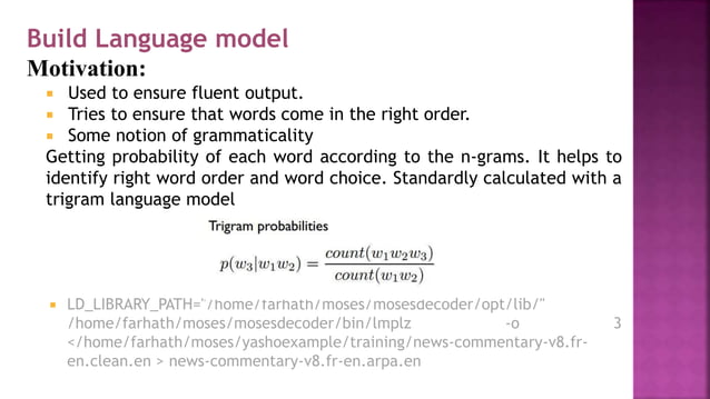 Moses Statistical Machine Translation tool | PPT