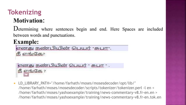 Moses Statistical Machine Translation tool | PPT