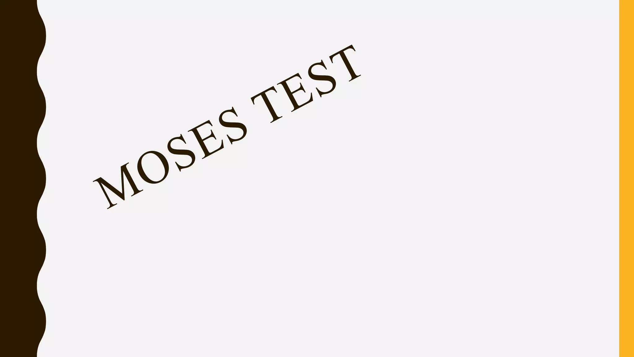 Moses test (1) | PPTX