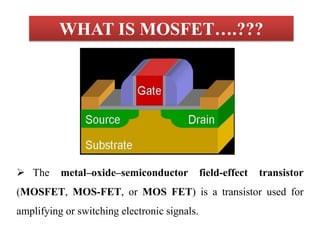 Mosfet | PPTX