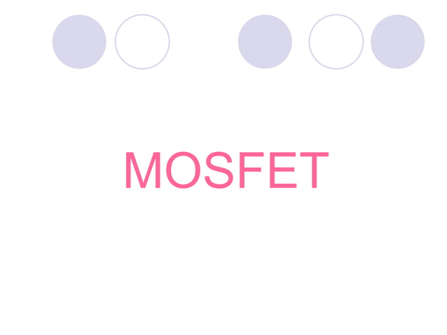MOMOSFET stands for metal-oxide-semiconductor field-effect transistor ...