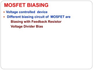Mosfet baising | PPTX