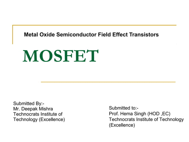 MOSFET Discription Presentation | PPT | Physics | Science