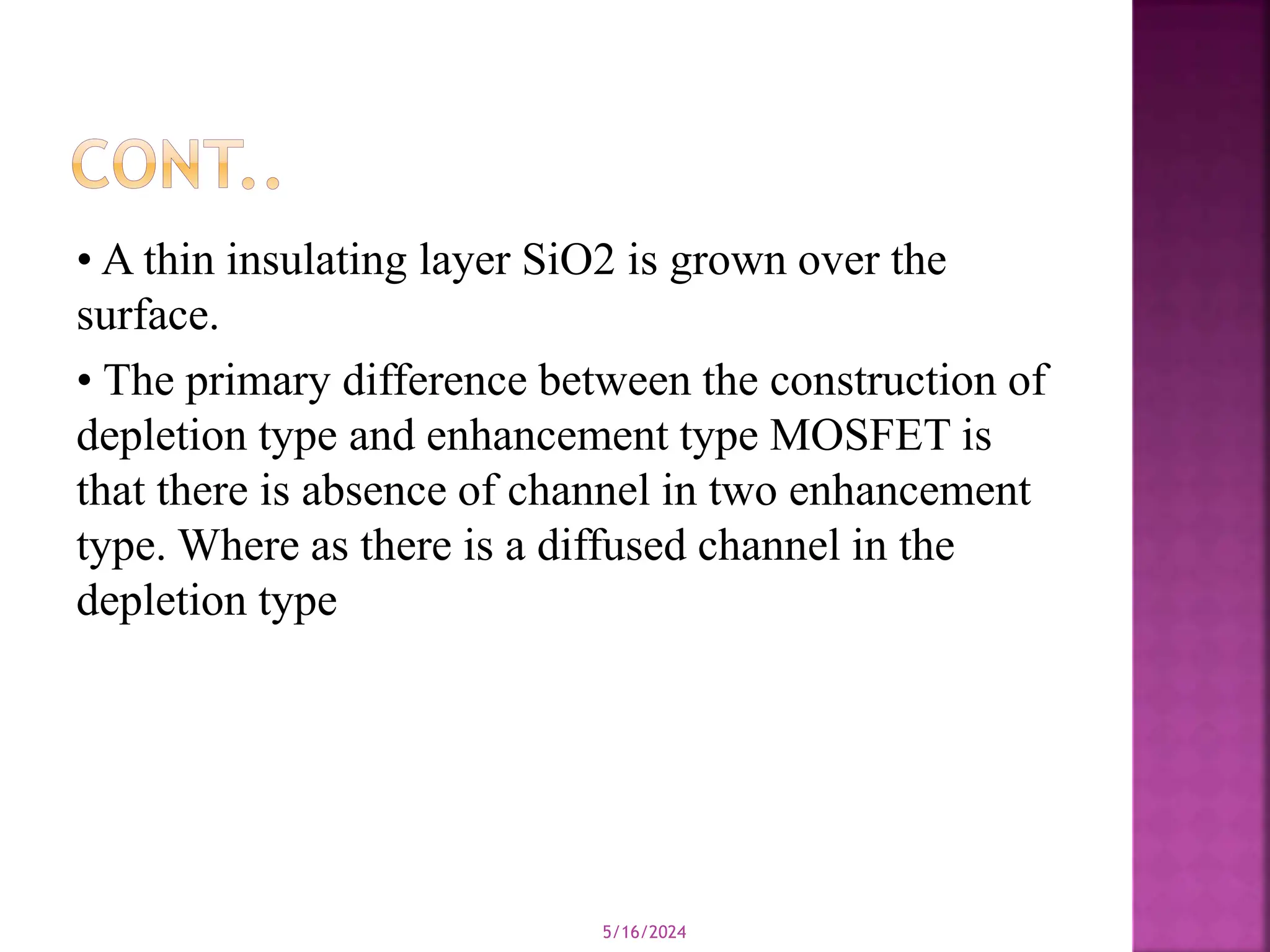 MOSFET OPERATIONS and its types Enhancement and Depletion types | PPTX
