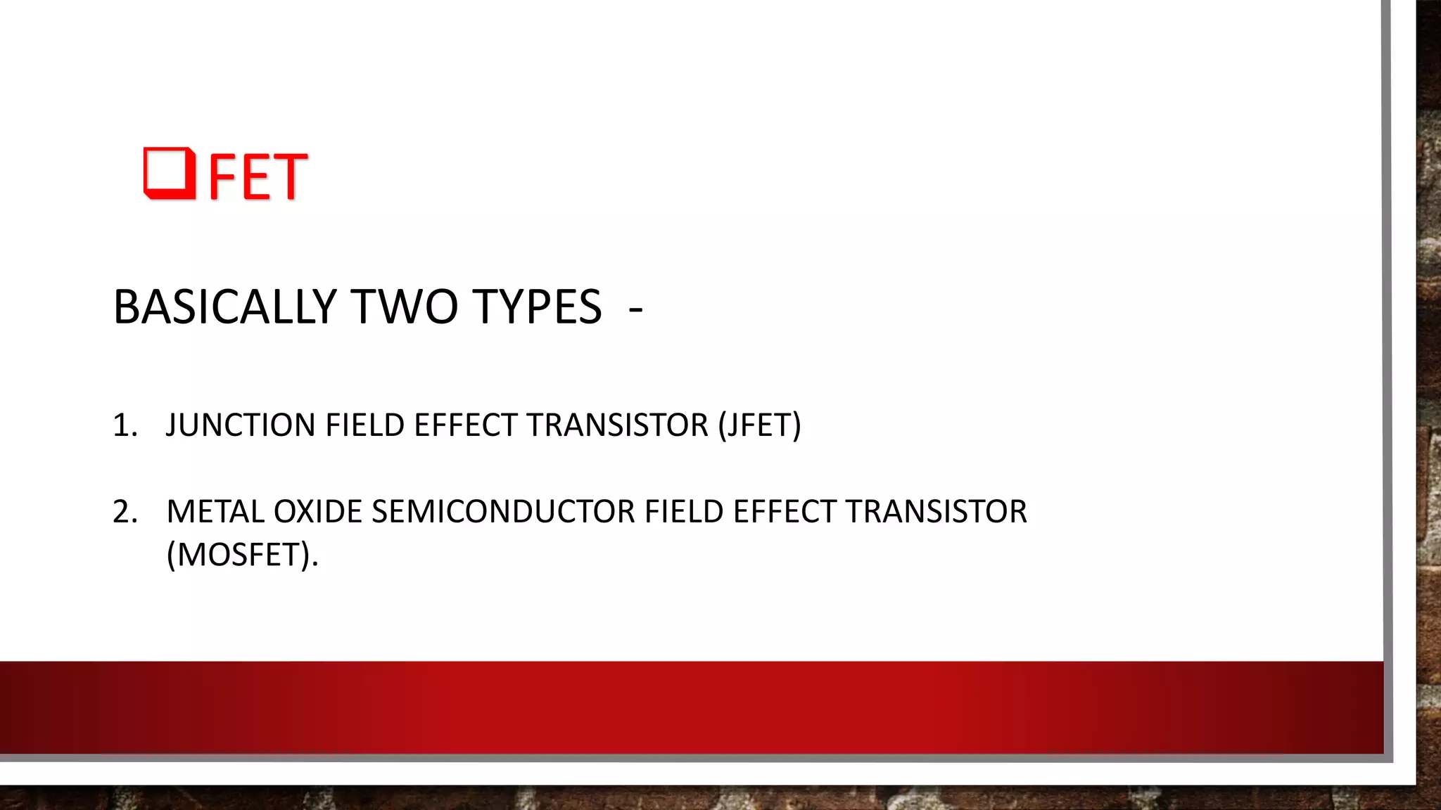 Mosfet Operation and Charecteristics. | PPTX