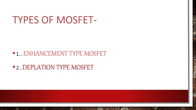 Mosfet Operation and Charecteristics. | PPTX | Consumer Electronics | Technology & Computing