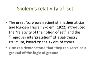 Skolem’s “paradox” as logic of ground: The mutual foundation of both ...