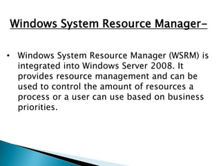 Modern Operating System Windows Server 2008 | PPTX