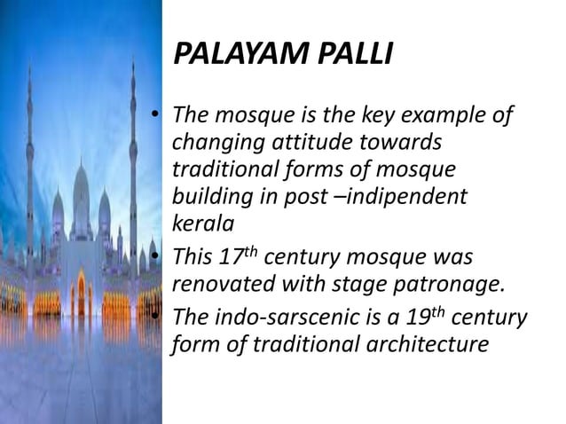 Mosque & History of Islamic Architecture in Kerala | PPTX | Islam ...