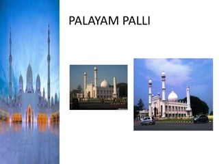 Mosque & History of Islamic Architecture in Kerala | PPTX