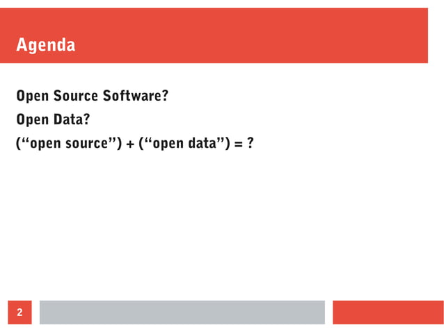 ("open data") + ("open source software") = ? | PPT