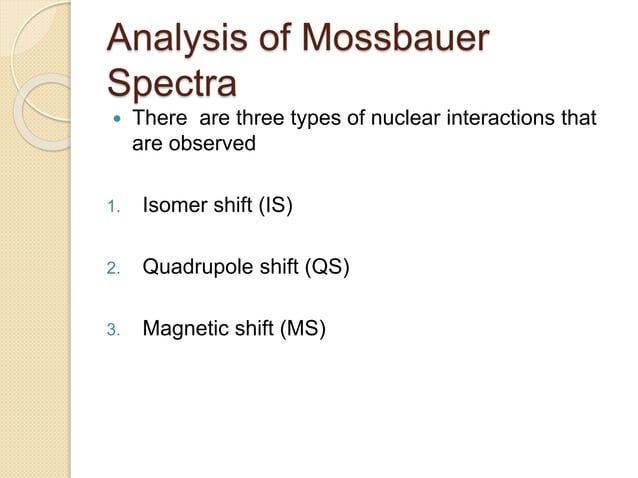 Mossbauer spectroscopy | PPTX