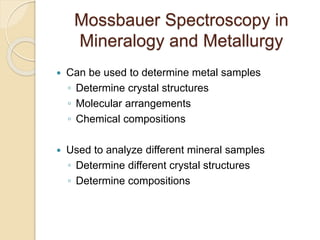 Mossbauer spectroscopy | PPTX