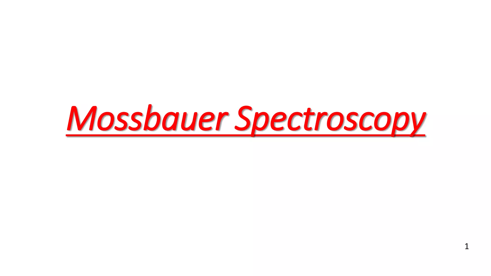 mossbauer spectroscopy.ppt