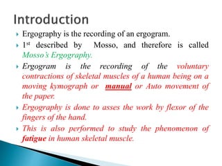 Mosso’s ergography by Pandian M | PPTX