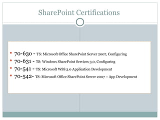 MOSS 2007 / WSS 3.0 Certification Discussion | PPT