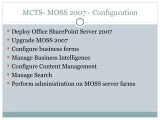 MOSS 2007 / WSS 3.0 Certification Discussion | PPT