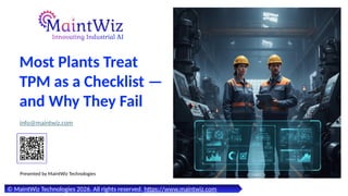 Most Plants Treat TPM as a Checklist — Why It Fails and How AI-Powered ...