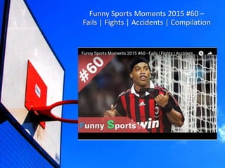 8 Most amusing SPORTS FAIL Videos! | PPTX