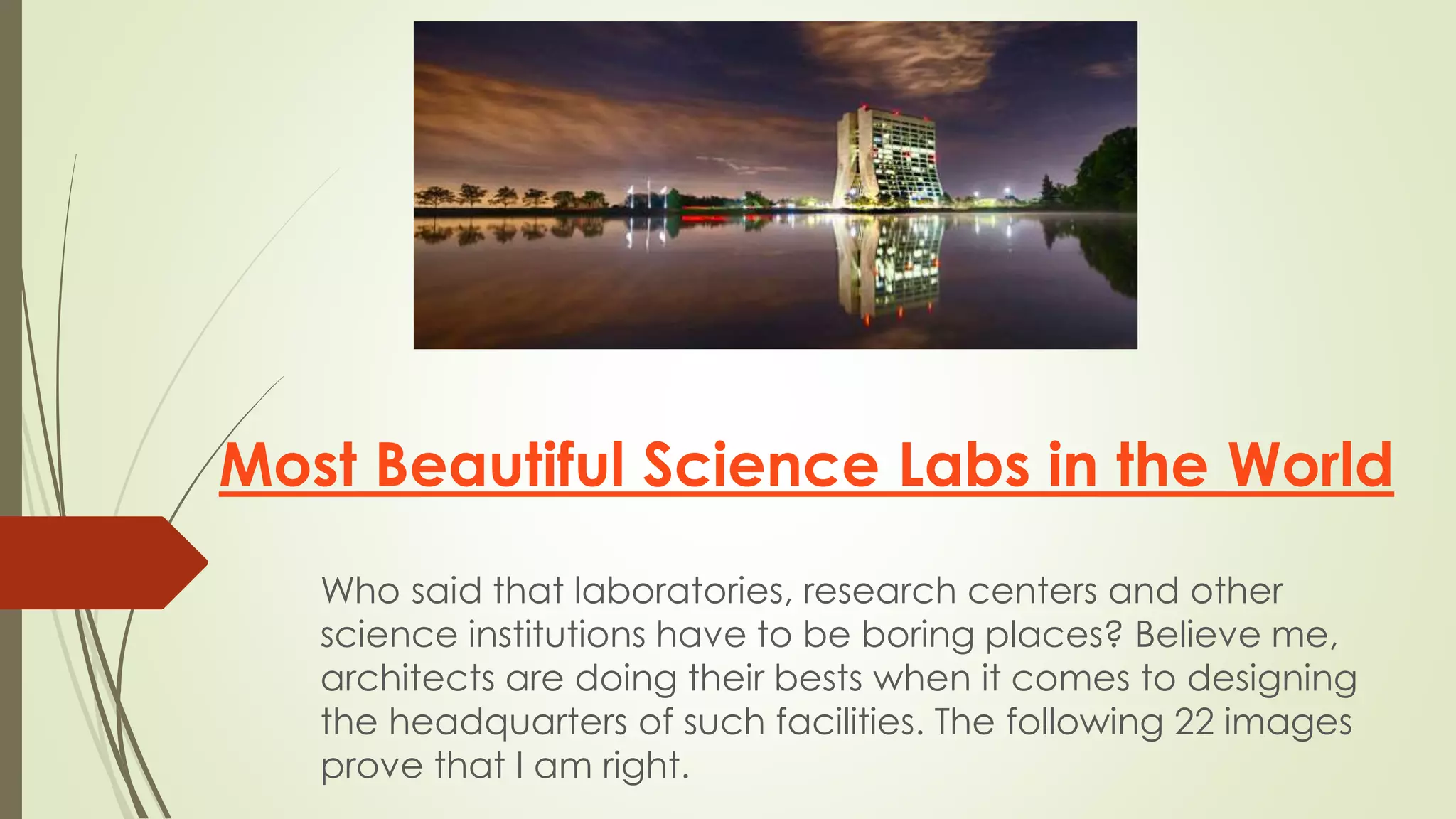 Most beautiful science labs in the world | PPTX