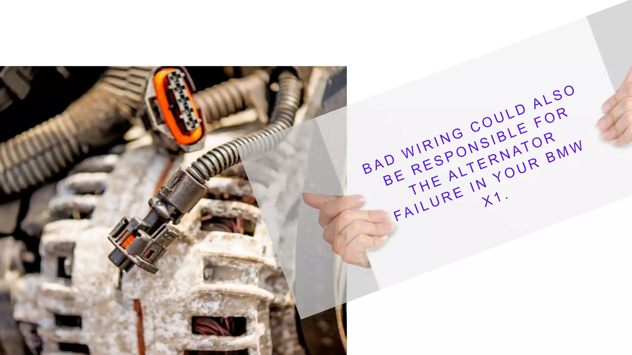 Most Common Causes of Alternator Failure in BMW X1 | PPTX