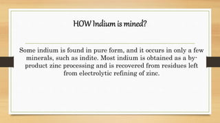 MOST COMMON MINERALS IN SOCIETY (INDIUM)1.pptx