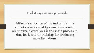 MOST COMMON MINERALS IN SOCIETY (INDIUM)1.pptx