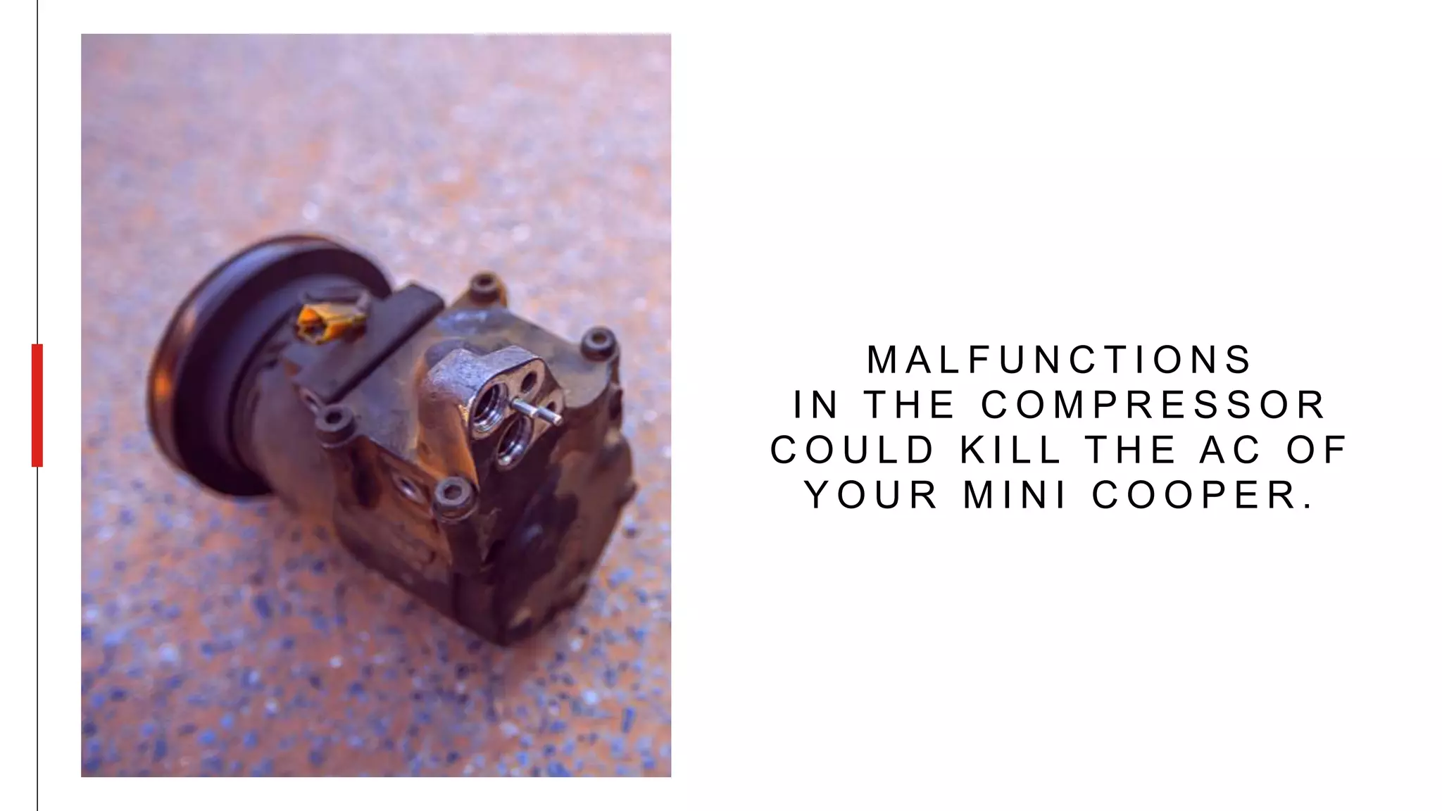 Most Common Signs of Bad AC Compressor in Mini Cooper | PPTX