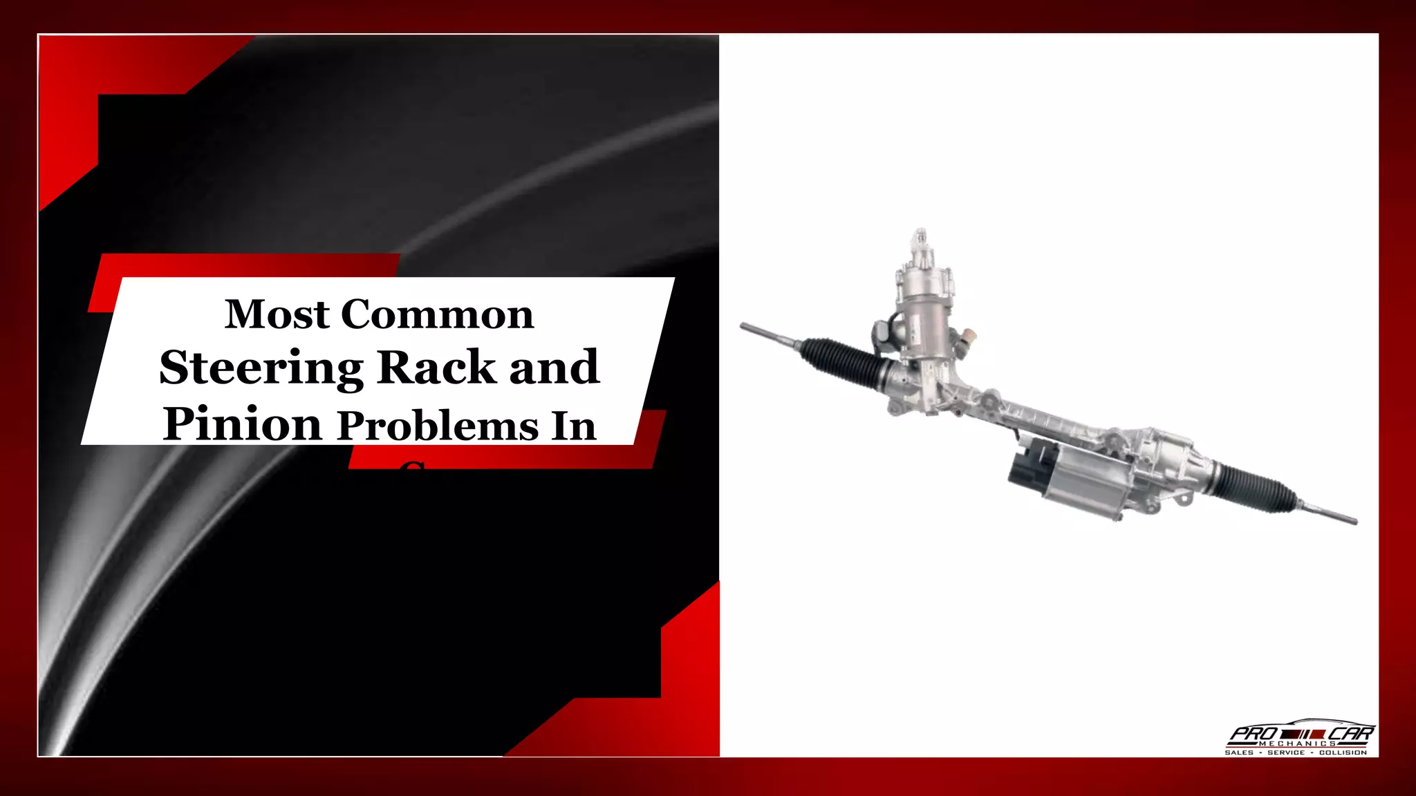 Most Common Steering Rack and Pinion Problems in Your Car | PPTX