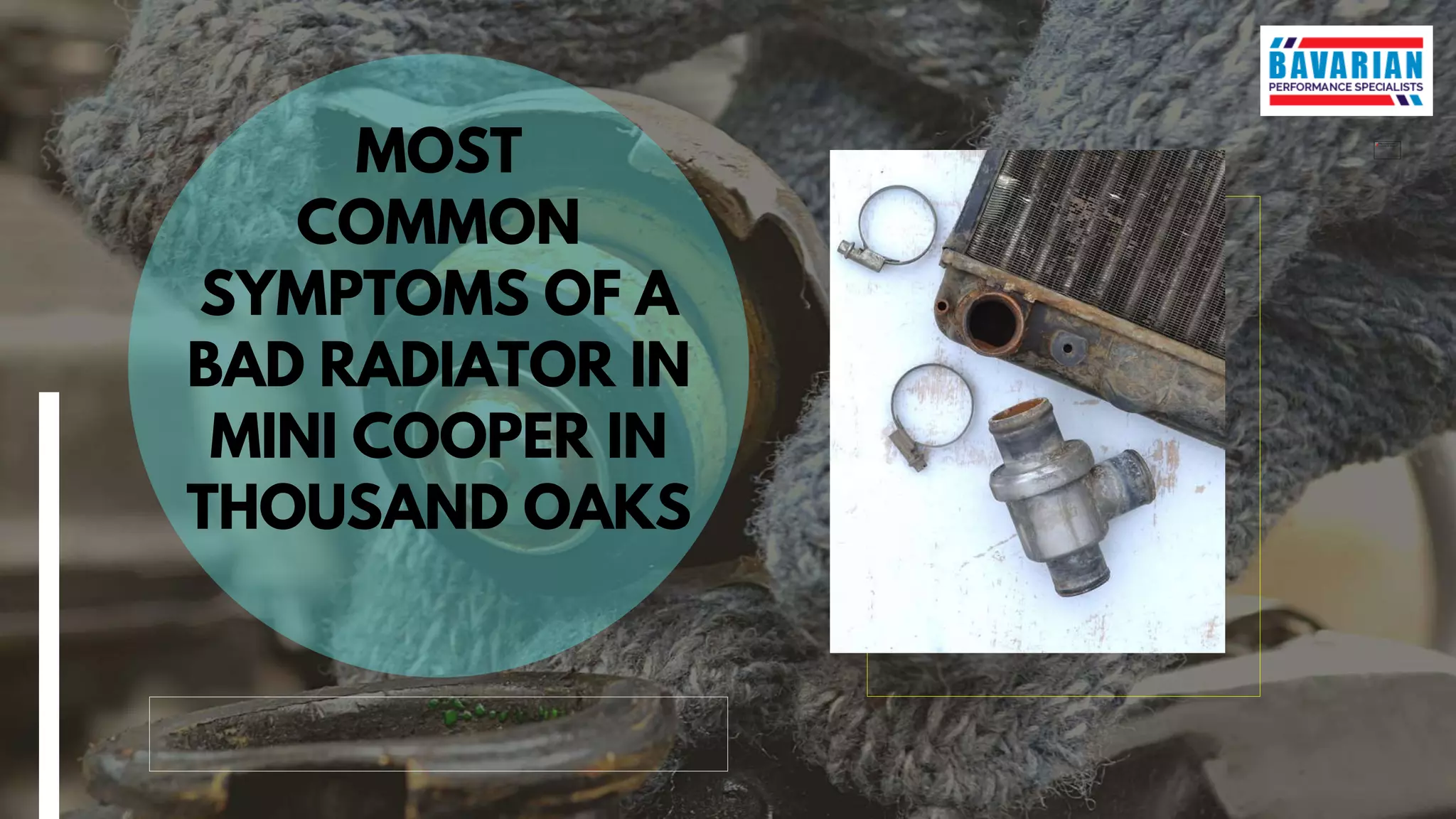 Most Common Symptoms of a Bad Radiator in Mini Cooper in Thousand Oaks ...