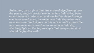 Most Common Terms That Are Used in Animation Industry | PPTX