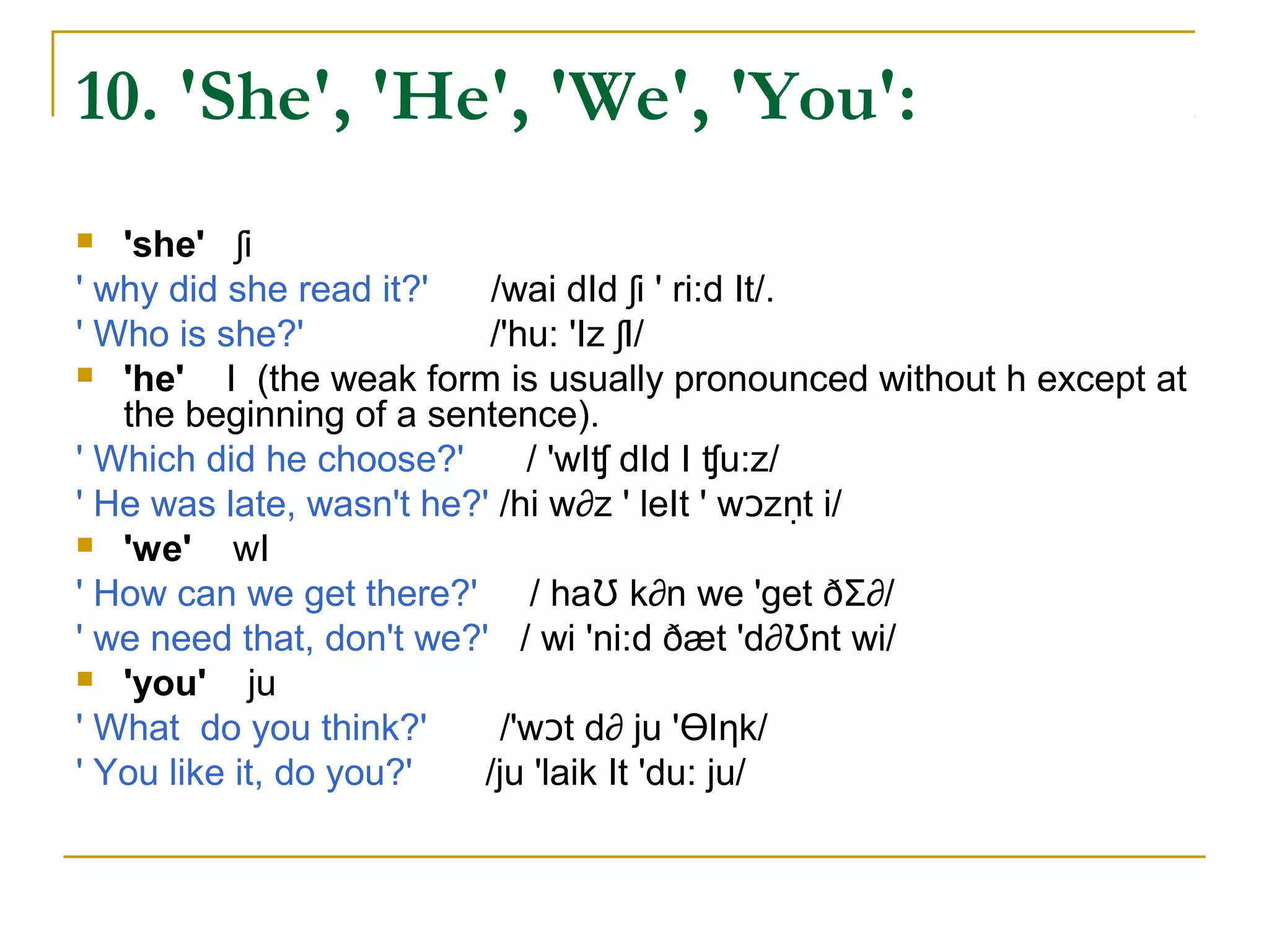 Most common weak forms in english | PPT