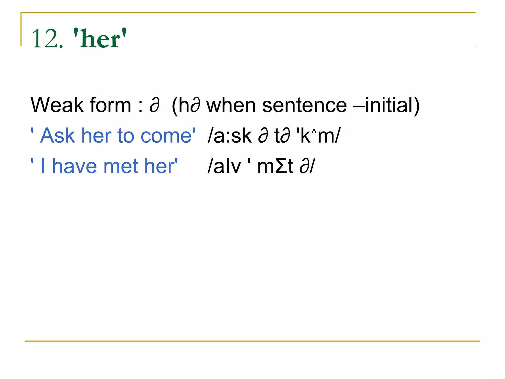 Most common weak forms in english | PPT