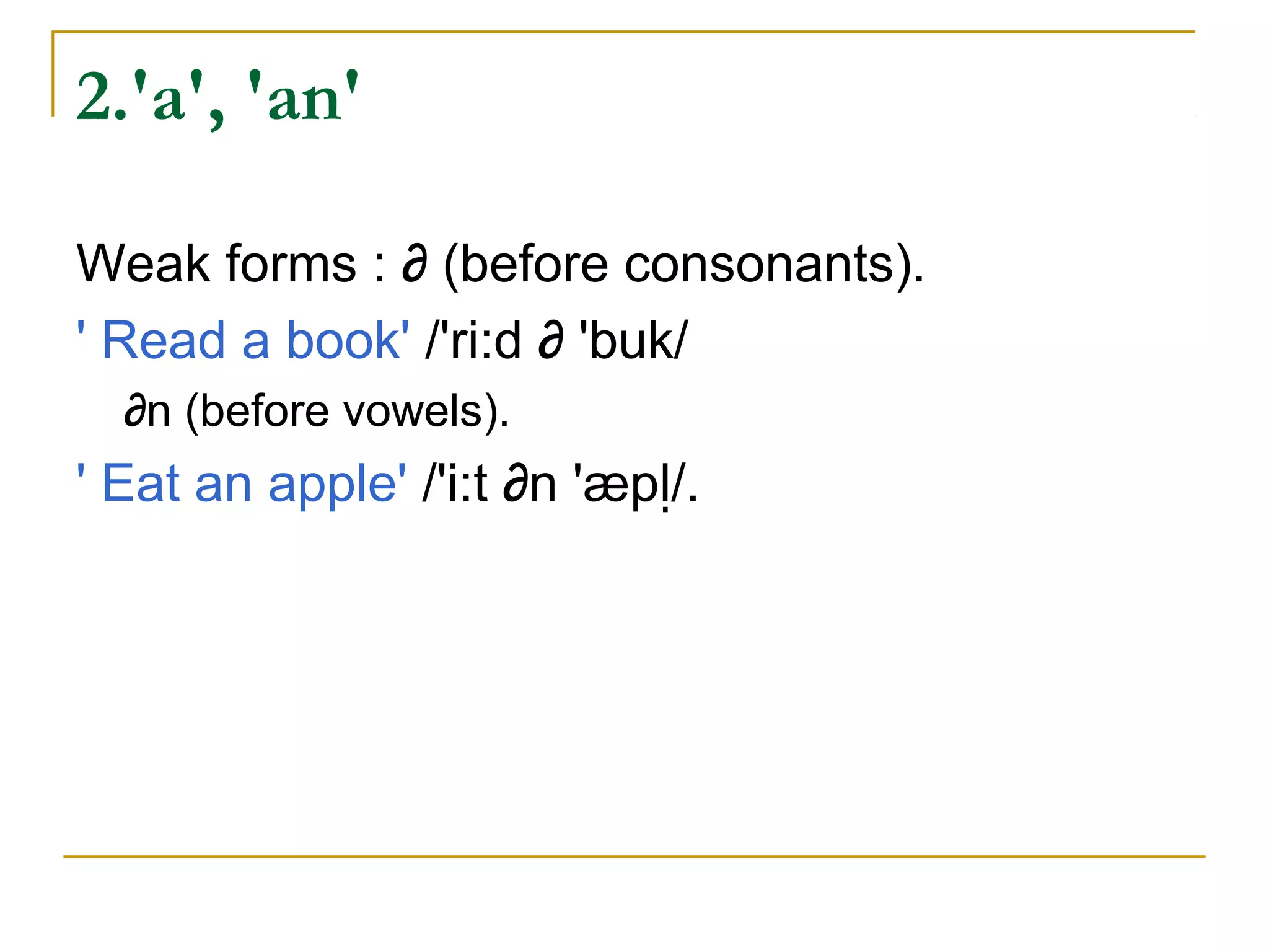 Most common weak forms in english | PPT