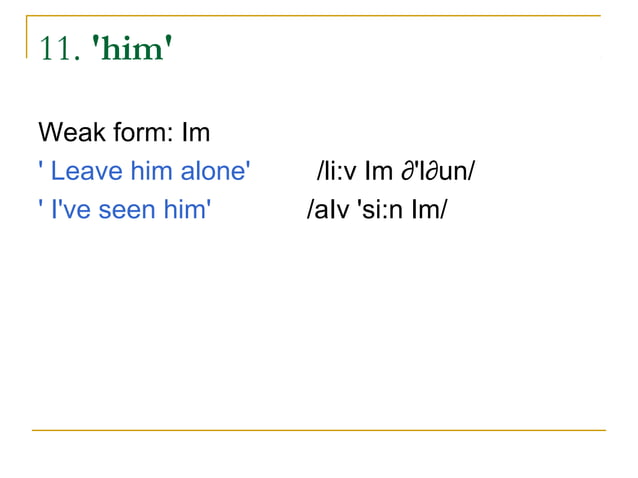 Most common weak forms in english | PPT