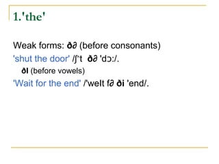 Most common weak forms in english | PPT